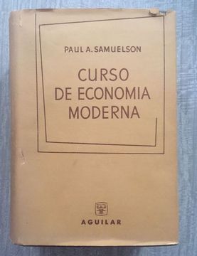 Libro CURSO DE ECONOMÍA MODERNA. Una descripción analítica de la ...
