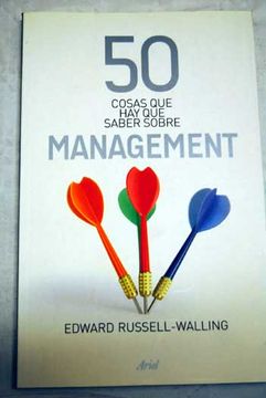 Libro 50 Cosas Que Hay Que Saber Sobre Management De Edward Russell ...