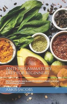 Libro Anti-Inflammatory diet for Beginners: Meal Plan and Recipes to ...