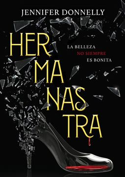 Libro Hermanastra De Jennifer Donnelly - Buscalibre Argentina