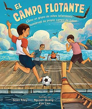 Libro El Campo Flotante (The Floating Field): Cómo un Grupo de Niños ...