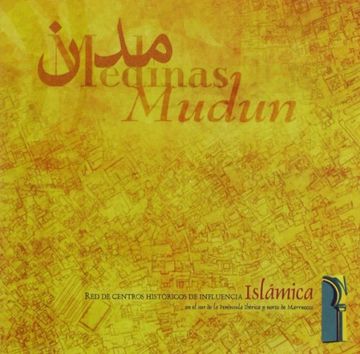 Libro medinas medum. red de centros históricos de influencia islámica ...