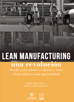 Libro Lean manufacturing una revolución. Donde cada minuto es dinero y ...