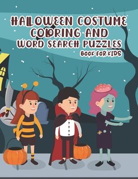 Libro Halloween Costume Coloring and Word Search Puzzles Book for Kids ...