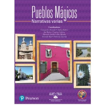 Libro Pueblos Mágicos. Narrativas Varias De Andrea Babini, José Baños ...