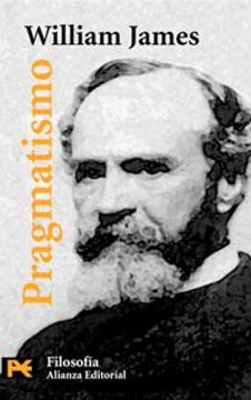 Libro Pragmatismo: Un Nuevo Nombre Para Viejas Formas de Pensar De William James - Buscalibre