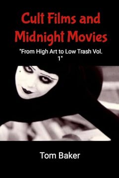 Libro Cult Films and Midnight Movies: "From High art to low Trash ...