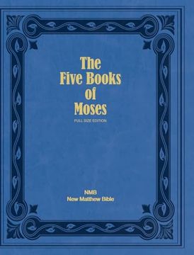 Libro The Five Books of Moses: The Pentateuch of the new Matthew Bible ...