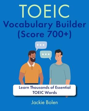 Libro TOEIC Vocabulary Builder (Score 700+): Learn Thousands of ...