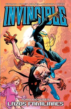 Libro INVINCIBLE 16B LAZOS FAMILIARES De ROBERT KIRKMAN - Buscalibre