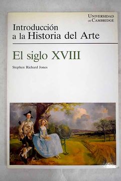 Libro El siglo XVIII De Jones, Stephen Richard - Buscalibre