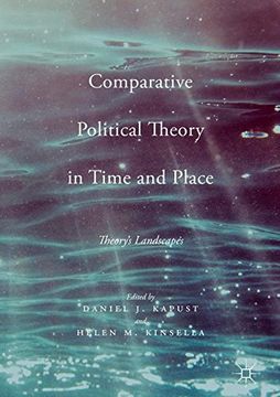 Libro Comparative Political Theory in Time and Place: Theory's ...