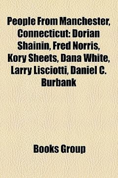 Libro people from manchester, connecticut: dorian shainin, fred norris ...