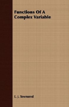 Libro functions of a complex variable De e. j. townsend - Buscalibre
