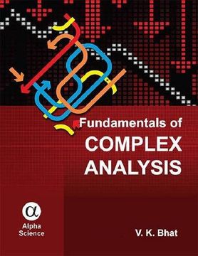 Libro Fundamentals of Complex Analysis De V. K. Bhat - Buscalibre