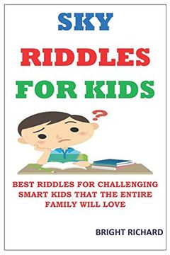 Libro Sky Riddles for Kids: Best Riddles for Challenging Smart Kids ...