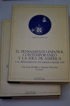 Libro El Pensamiento Español Contemporáneo Y La Idea De América (I. El ...