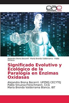 Libro Significado Evolutivo y Ecológico de la Paralogía en Enzimas ...