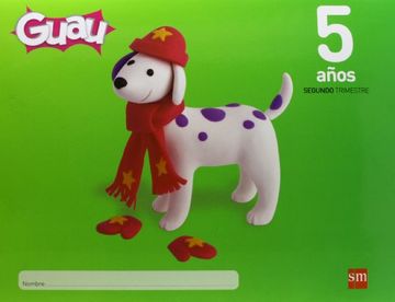 Libro Guau. 5 Años, 2 Trimestre De Paz González De La Torre,Emma Gimeno ...