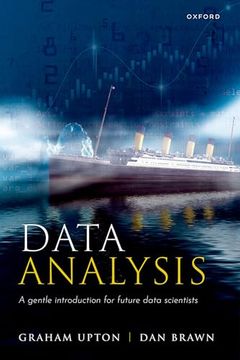 Libro Data Analysis: A Gentle Introduction for Future Data Scientists (en Inglés) De Graham ...