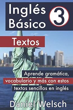 Libro Inglés Básico 3: Textos De Daniel Welsch - Buscalibre