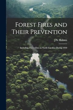 Libro Forest Fires and Their Prevention: Including, Forest Fires in ...