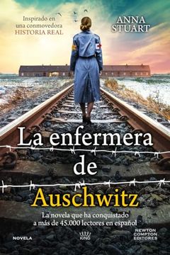 Libro La enfermera de Auschwitz De Anna Stuart - Buscalibre