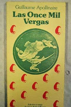 Libro Las Once Mil Vergas De Guillaume Apollinaire - Buscalibre