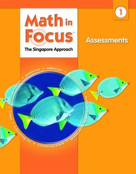 Libro Math in Focus: Singapore Math: Assessments Grade 1 De GREAT SOURCE - Buscalibre