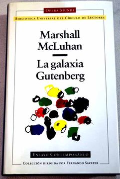 Libro La galaxia Gutenberg, McLuhan, Marshall, ISBN 48356577. Comprar ...