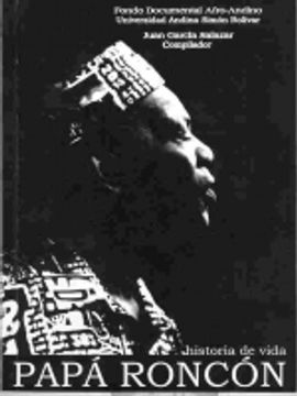 Libro Papá Roncón: historia de vida De García Salazar, Juan - Buscalibre