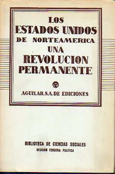 Libro los ee. uu. de norteamérica. una revolución permanente. con la ...