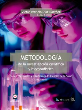 Libro Metodología de la investigación científica y bioestadística para profesionales y ...
