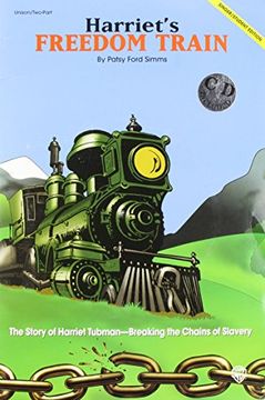 Libro Harriet's Freedom Train (The Story of Harriet Tubman -- Breaking ...