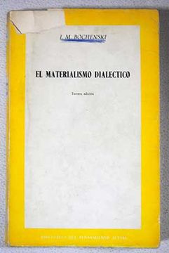 Comprar El materialismo dialéctico De Bochenski, Joseph M. - Buscalibre