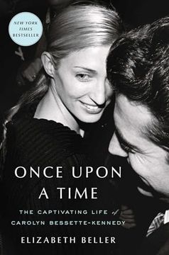 Libro Once Upon a Time: The Captivating Life of Carolyn Bessette ...