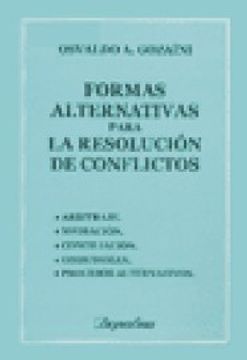 Libro formas alternativas para la resolucion de conflictos (arbitraje.mediacion.conciliacion.om ...