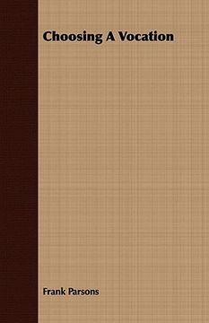 Libro choosing a vocation De frank parsons - Buscalibre