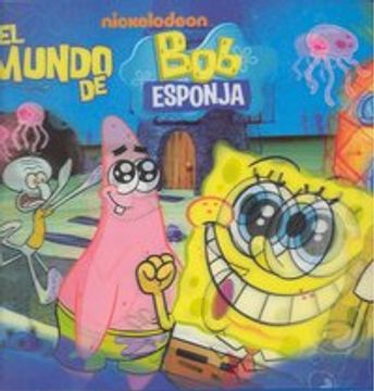 Libro mundo de bob esponja -lenticular- De varios autores - Buscalibre