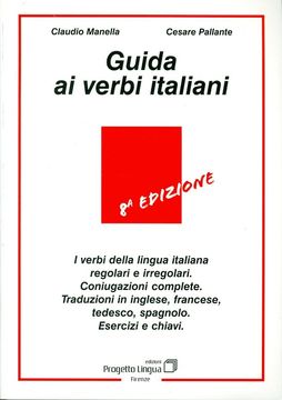 Libro Guida ai Verbi Italiani (L'italiano per Stranieri) De Claudio ...