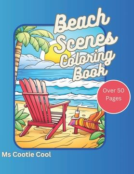 Libro Beach Scenes Coloring Book: Relax and renew with beach scene ...