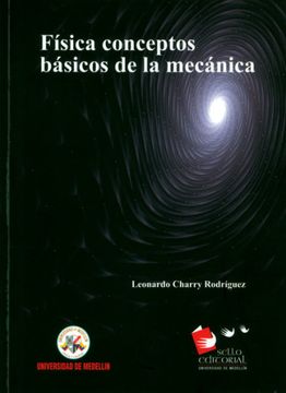 Libro Física conceptos básicos de la mecánica De Leonardo Charry ...