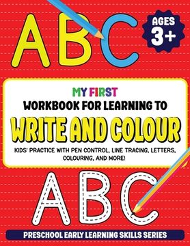 Libro My First Workbook for Learning to Write and Colour: Kids ...