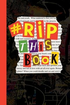 Libro Rip This Book: Create and destroy activity book with prompts to ...