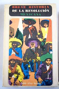 Libro Breve historia de la revolución mexicana, Silva Herzog, Jesús, ISBN 50293301. Comprar en ...