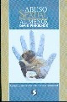 Libro abuso sexual al menor. causas, consecuenciasy tratamiento ...