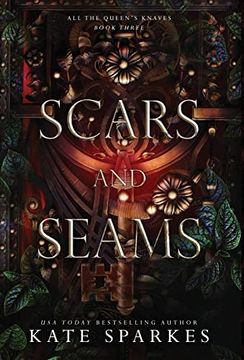Libro Scars and Seams (All the Queen's Knaves) (en Inglés) De Kate ...