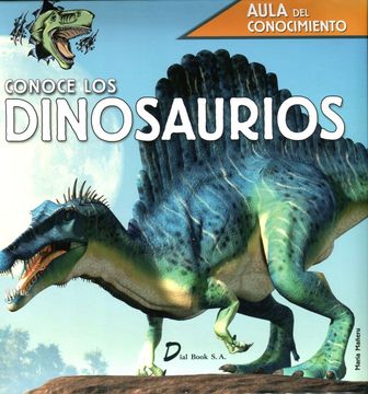 Libro Conoce los Dinosaurios De Varios Autores - Buscalibre