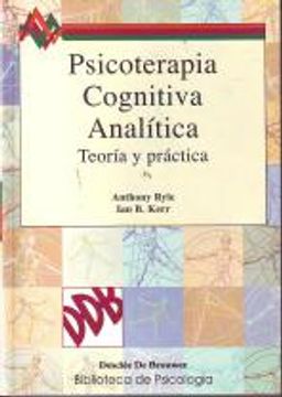 Libro Psicoterapia Cognitiva Analítica. Teoría Y Práctica De Anthony ...
