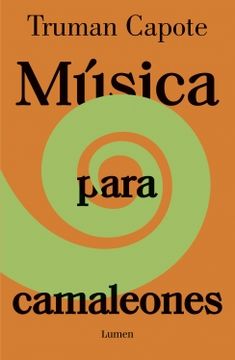 Libro MUSICA PARA CAMALEONES De Capote, Truman - Buscalibre Colombia